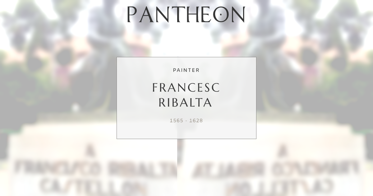 Francesc Ribalta Biography | Pantheon