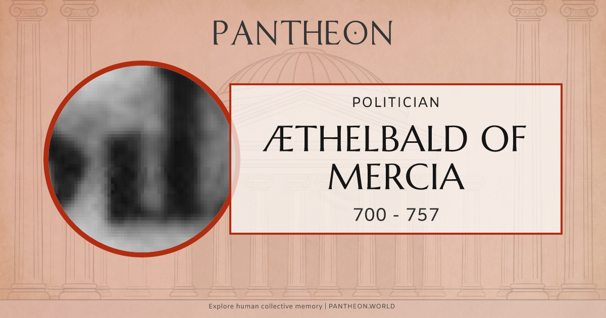 Æthelbald of Mercia Biography | Pantheon