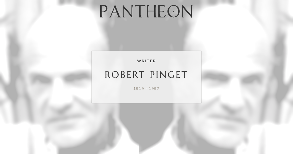 Robert Pinget Biography | Pantheon