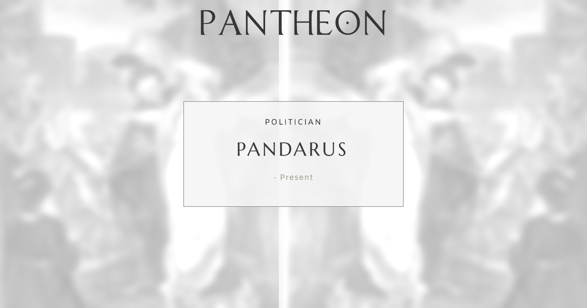 Pandarus Biography | Pantheon