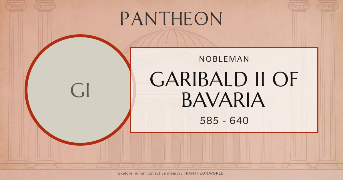 Garibald II of Bavaria Biography | Pantheon