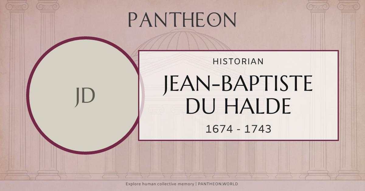 Jean-Baptiste Du Halde Biography | Pantheon
