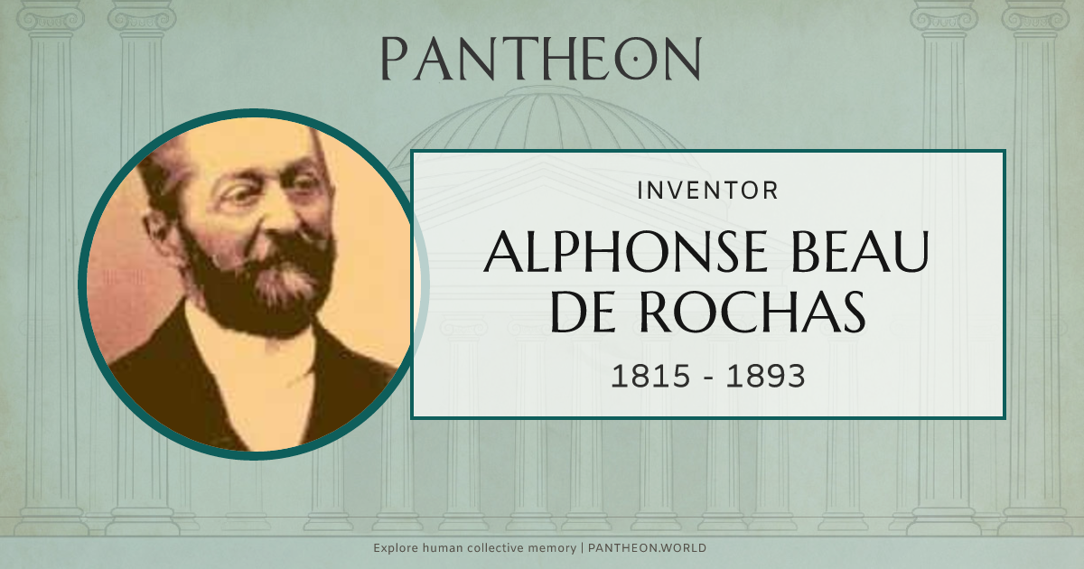 Alphonse Beau de Rochas Biography | Pantheon