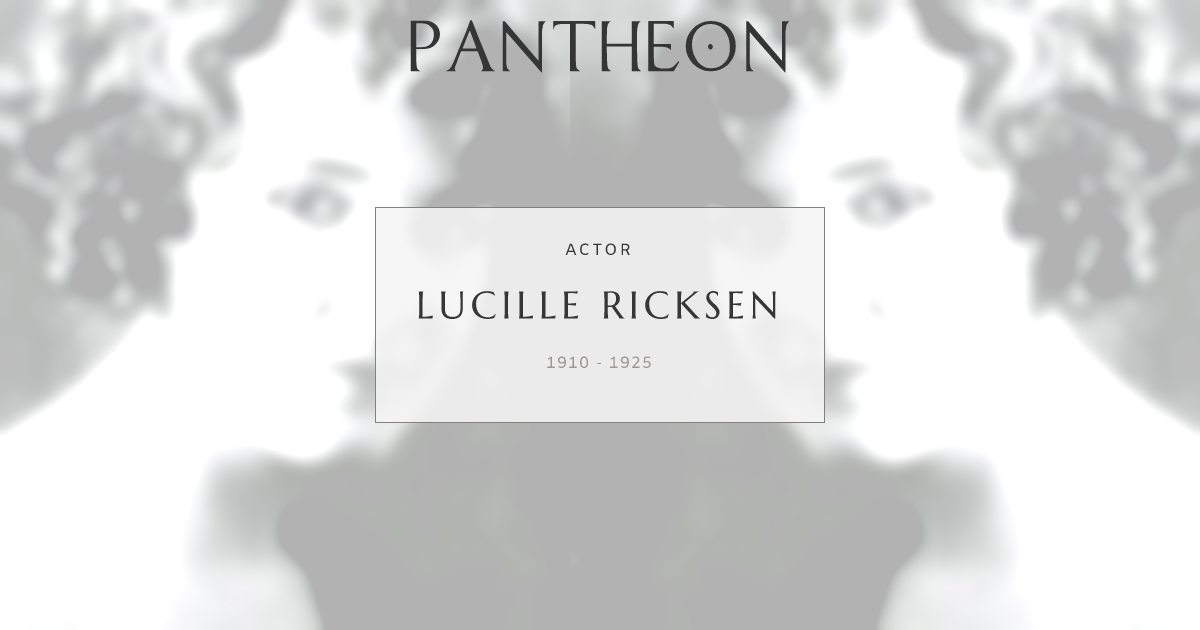 Lucille Ricksen Biography | Pantheon