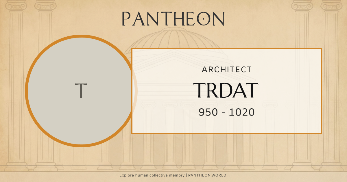 Trdat Biography | Pantheon