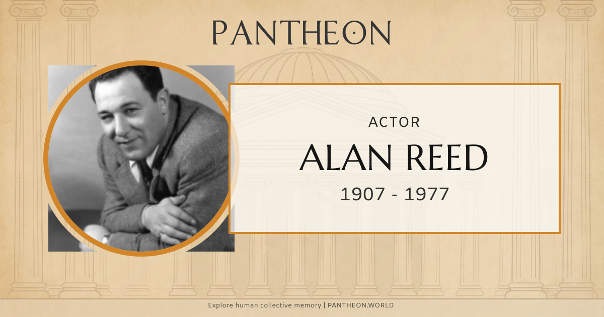Alan Reed Biography | Pantheon