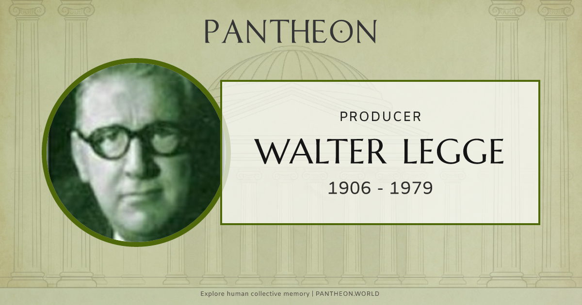 Walter Legge Biography | Pantheon