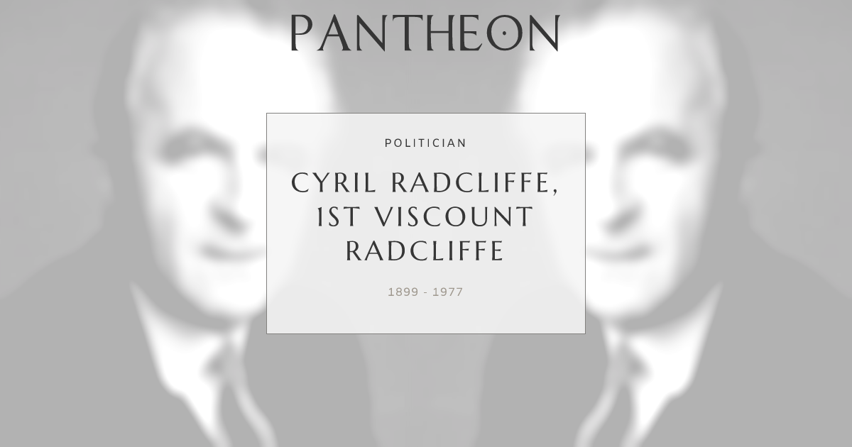 Cyril Radcliffe, 1st Viscount Radcliffe Biography | Pantheon