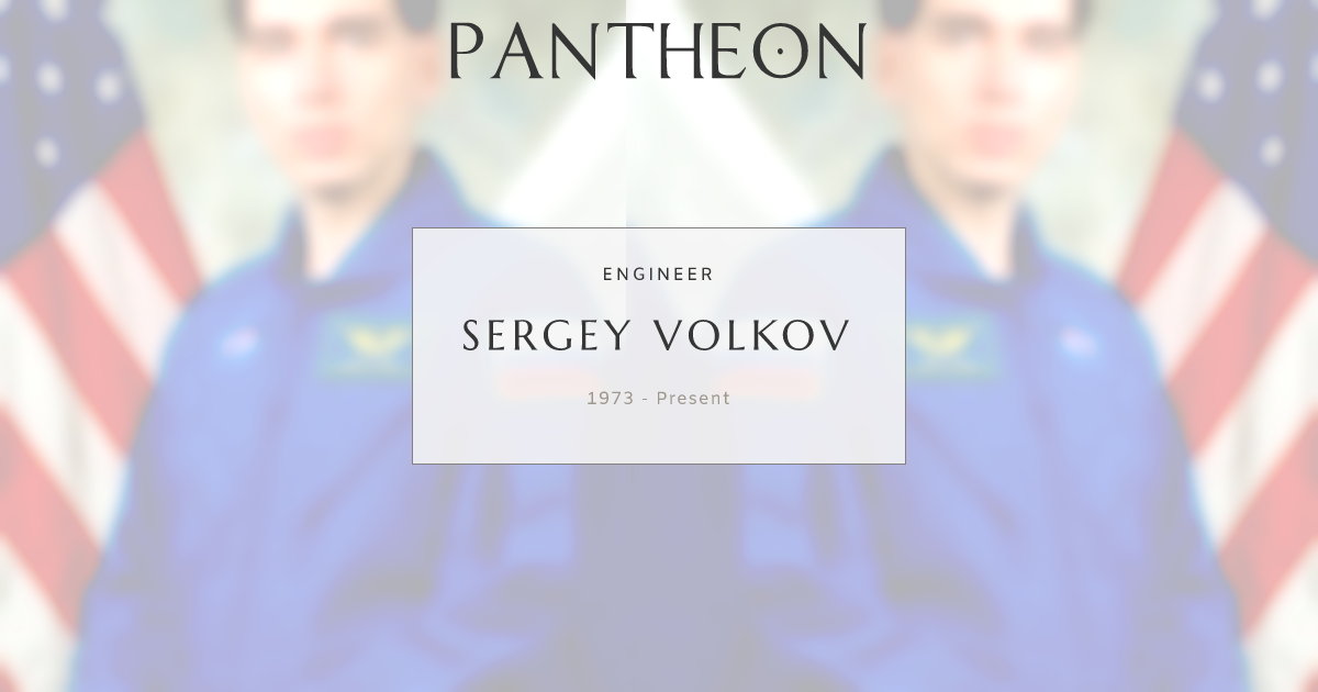 Sergey Volkov Biography | Pantheon