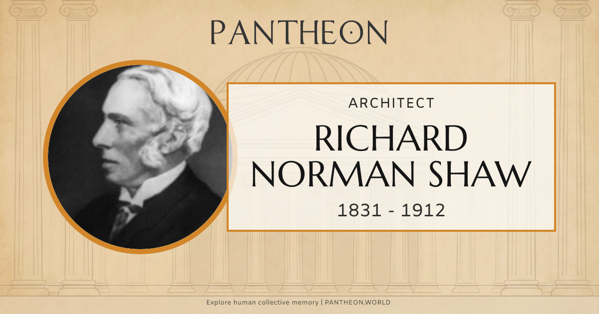 Richard Norman Shaw Biography | Pantheon