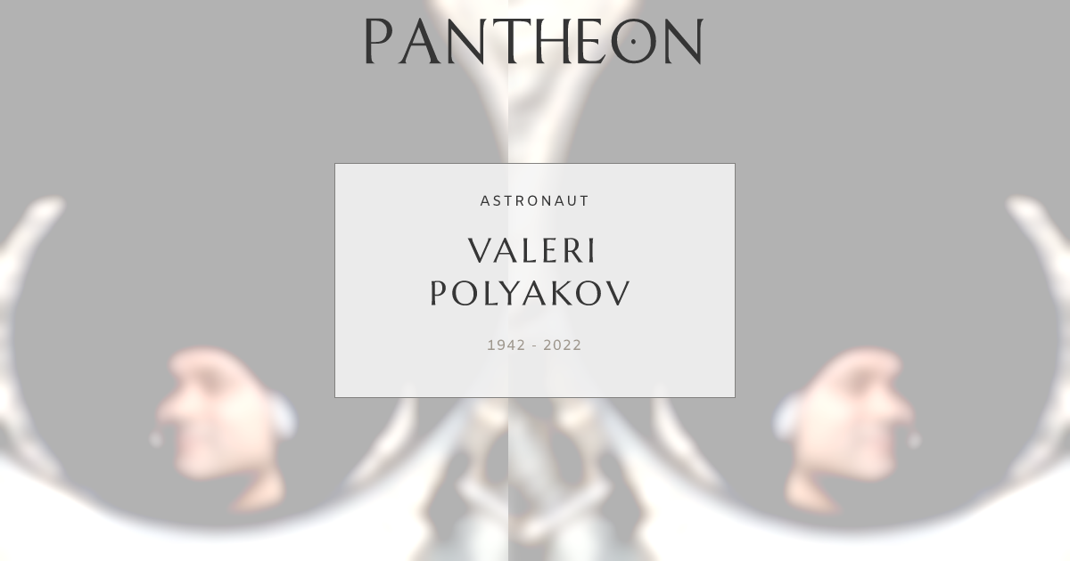 Valeri Polyakov Biography | Pantheon