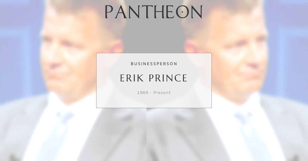 Erik Prince Biography | Pantheon