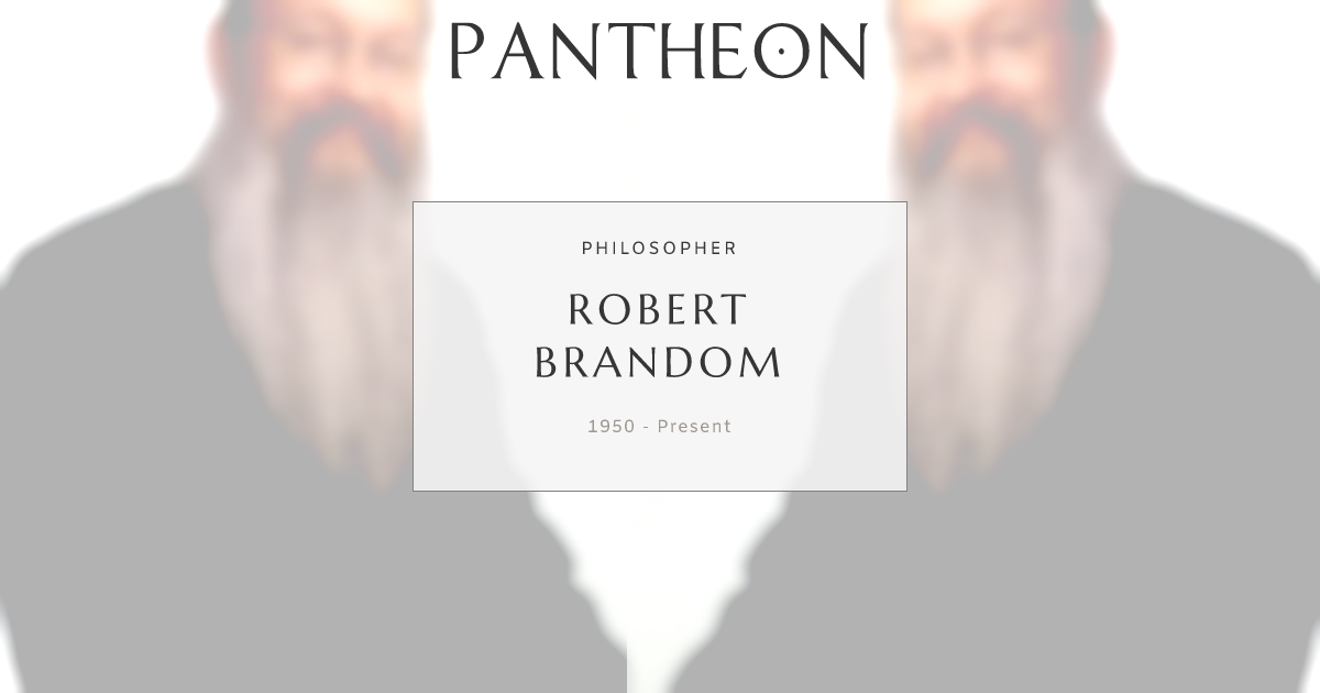 Robert Brandom Biography | Pantheon