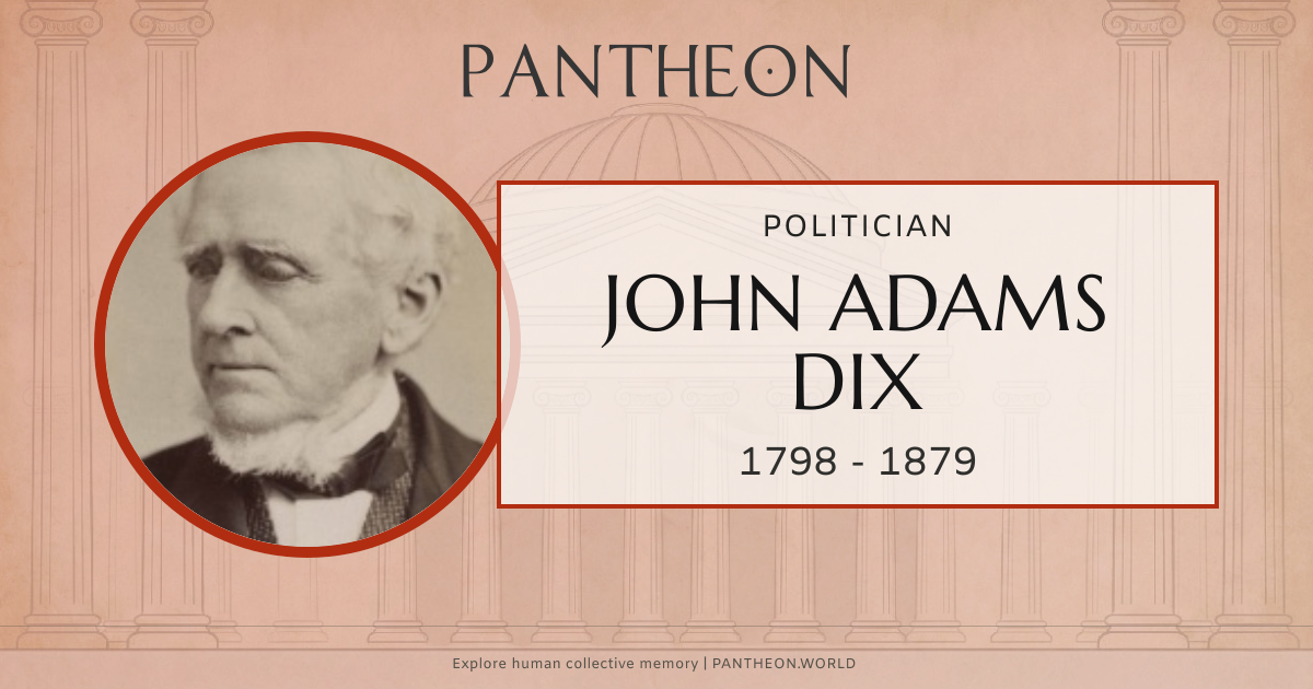 John Adams Dix Biography | Pantheon
