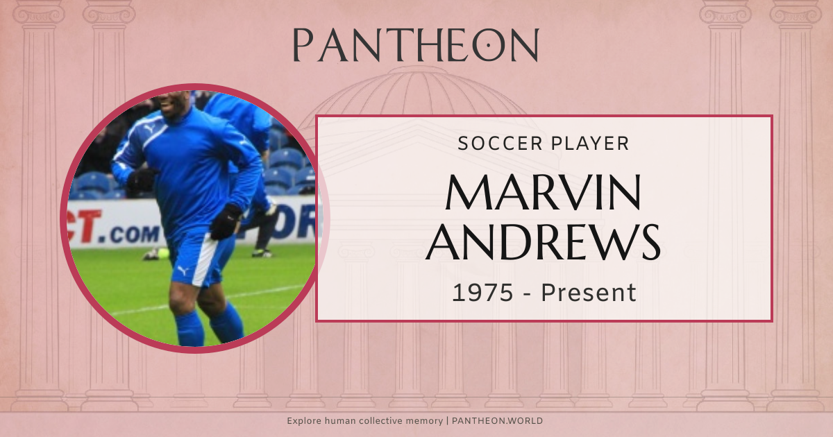 Marvin Andrews Biography | Pantheon