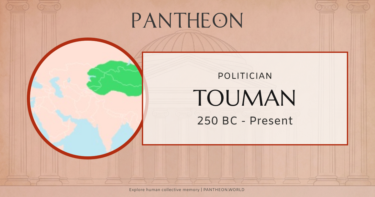 Touman Biography | Pantheon