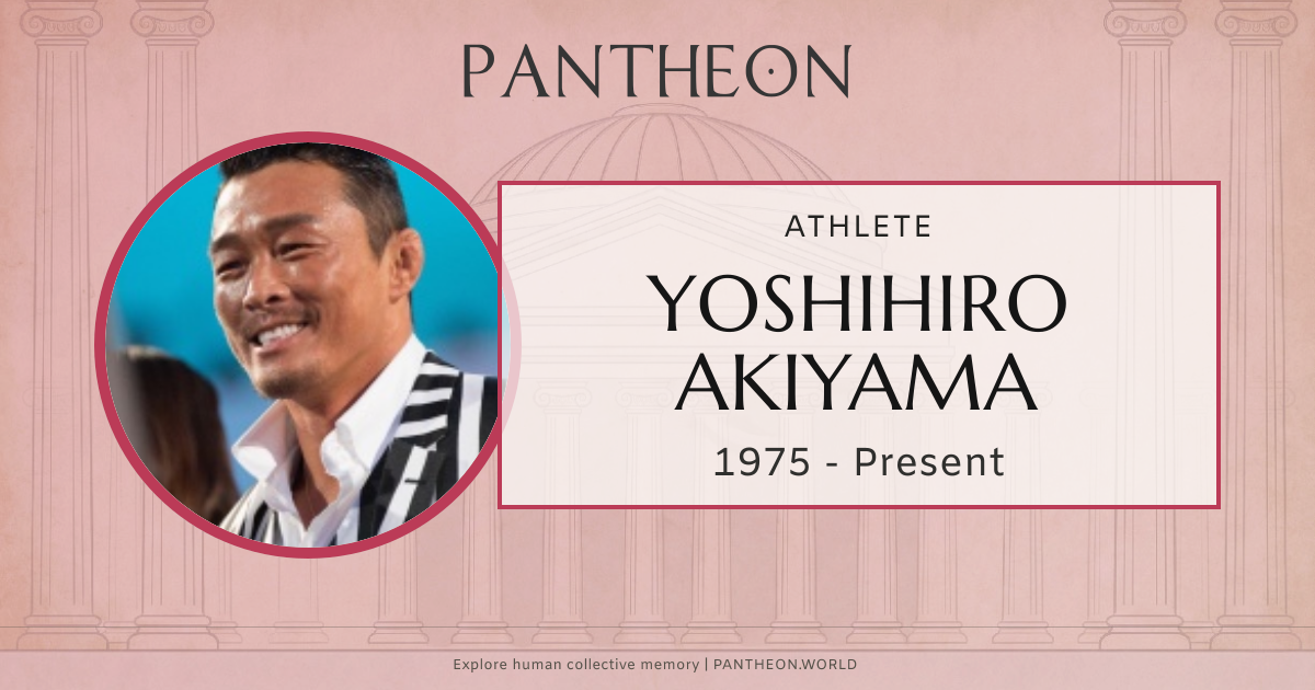 Yoshihiro Akiyama Biography | Pantheon