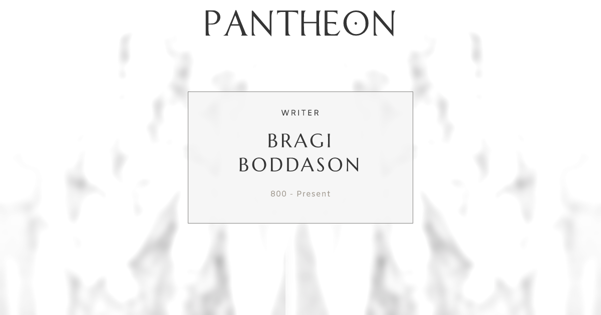 Bragi Boddason Biography | Pantheon