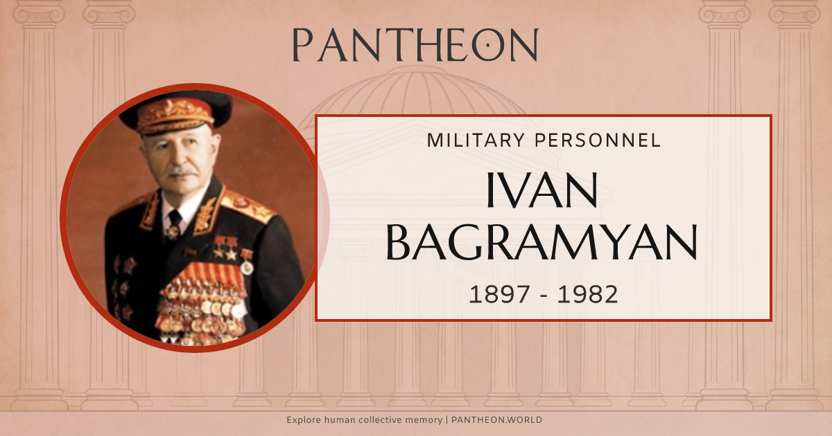 Ivan Bagramyan Biography | Pantheon