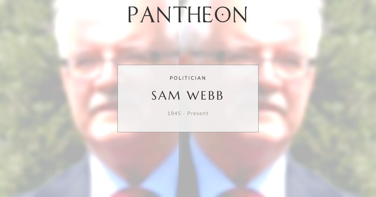 Sam Webb Biography | Pantheon
