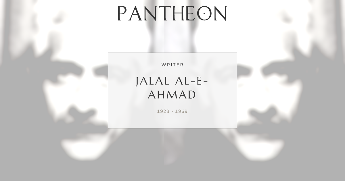 Jalal Al-e-Ahmad Biography | Pantheon