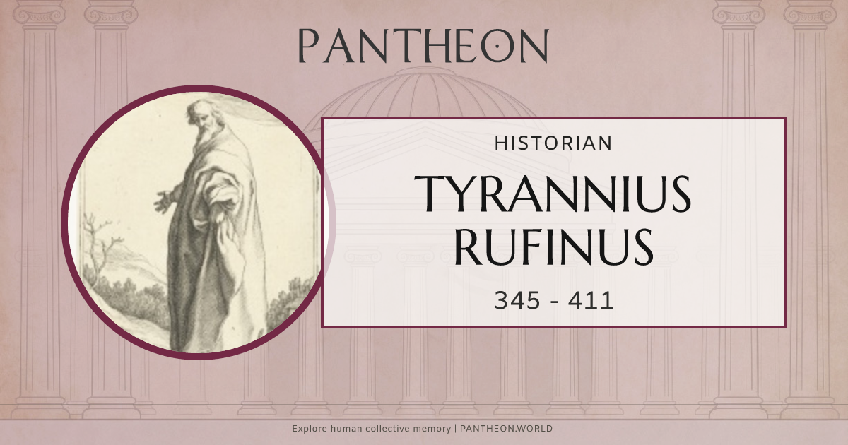 Tyrannius Rufinus Biography | Pantheon