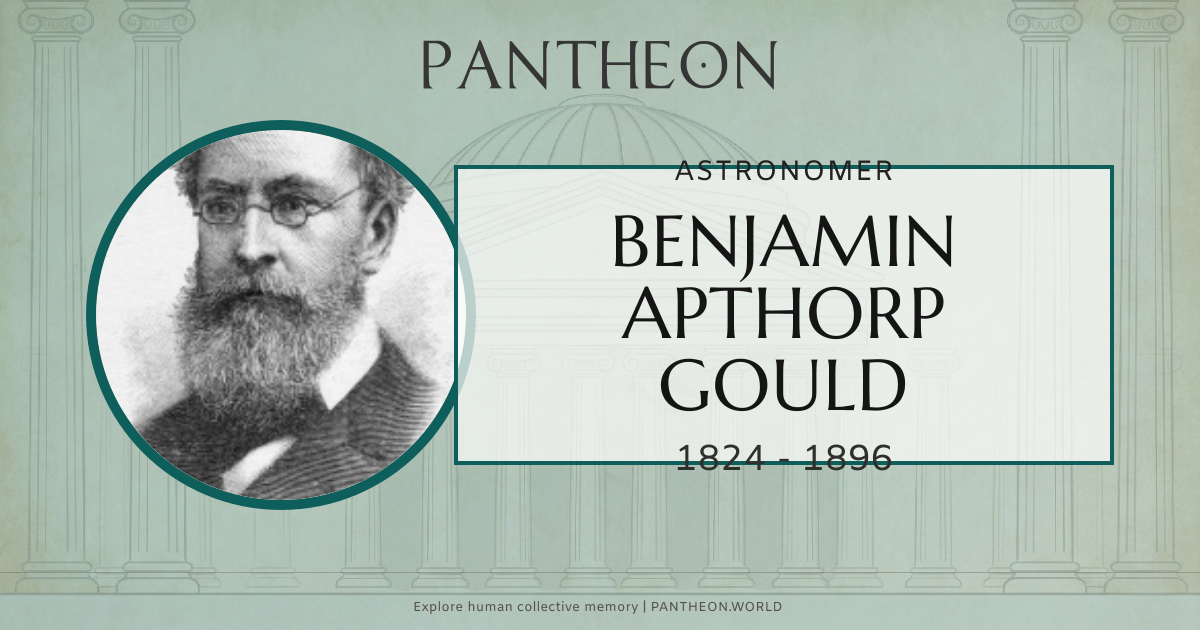 Benjamin Apthorp Gould Biography | Pantheon