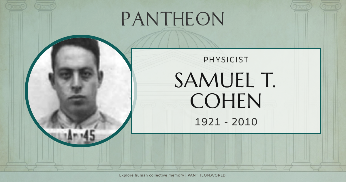 Samuel T. Cohen Biography | Pantheon