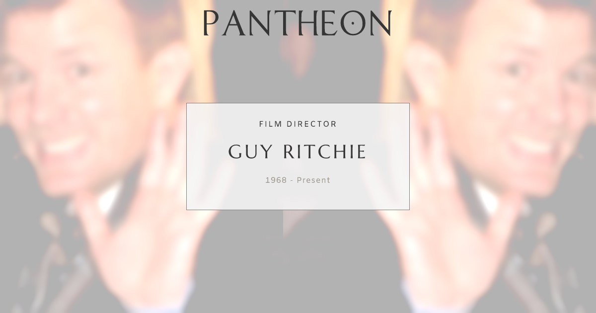 Guy Ritchie Biography | Pantheon