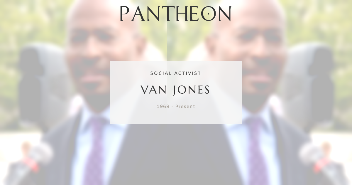 Van Jones Biography | Pantheon
