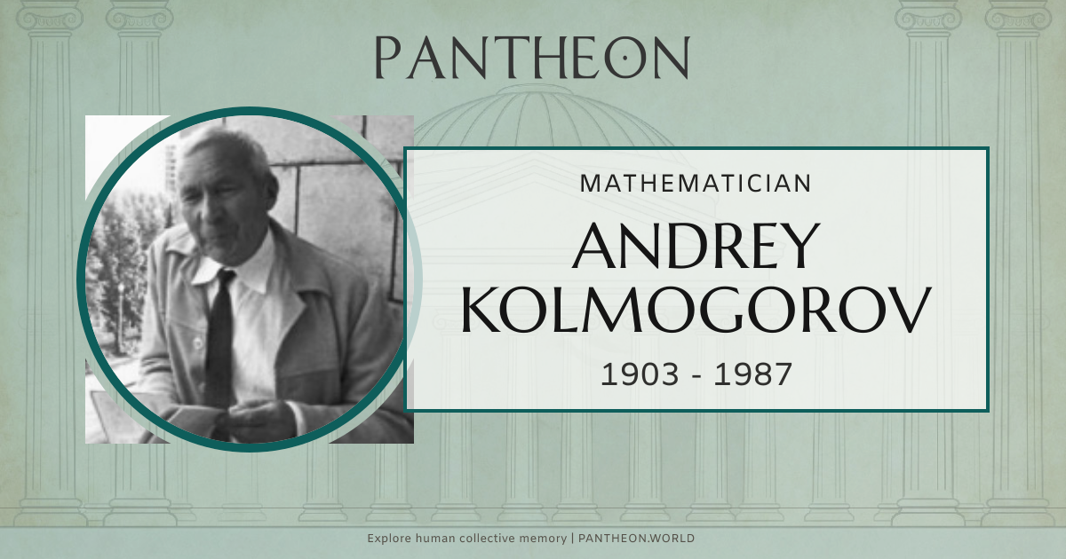 Andrey Kolmogorov Biography | Pantheon