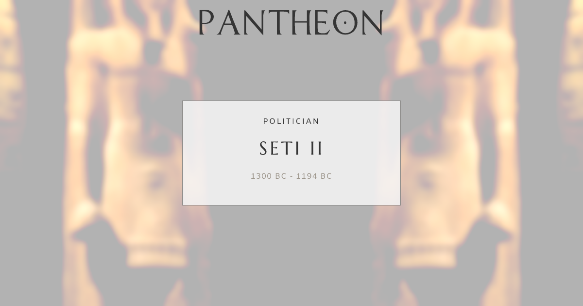 Seti II Biography | Pantheon