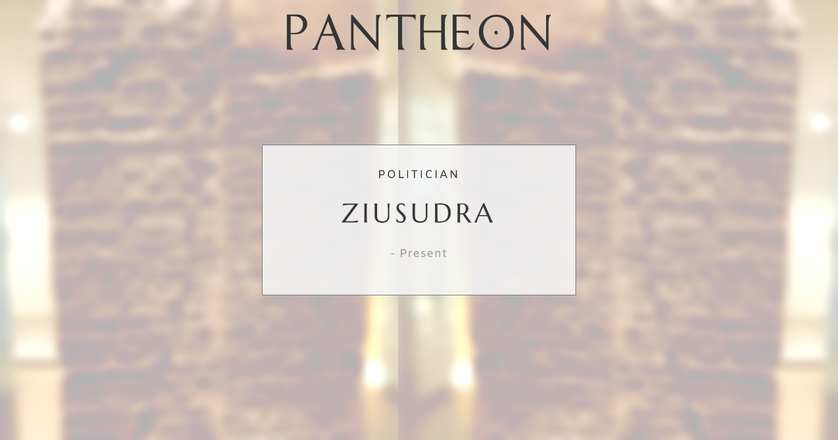 Ziusudra Biography | Pantheon