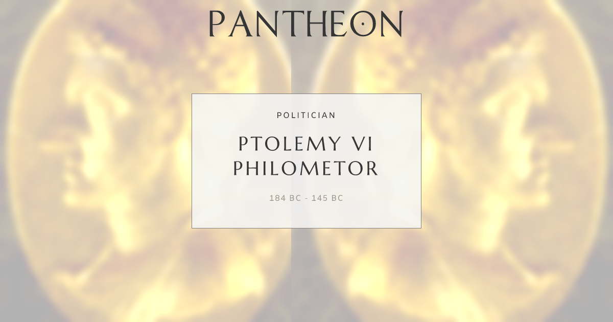 Ptolemy VI Philometor Biography | Pantheon