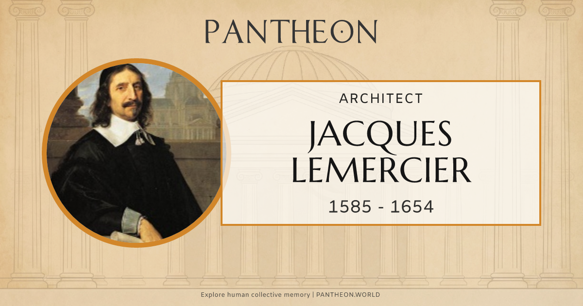 Jacques Lemercier Biography | Pantheon