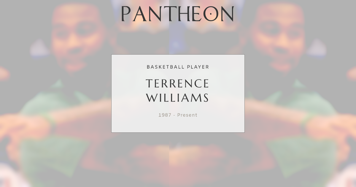 Terrence Williams Biography | Pantheon