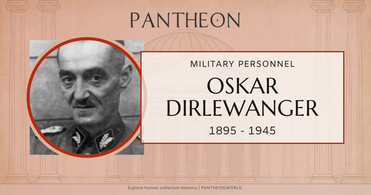 Oskar Dirlewanger Biography | Pantheon