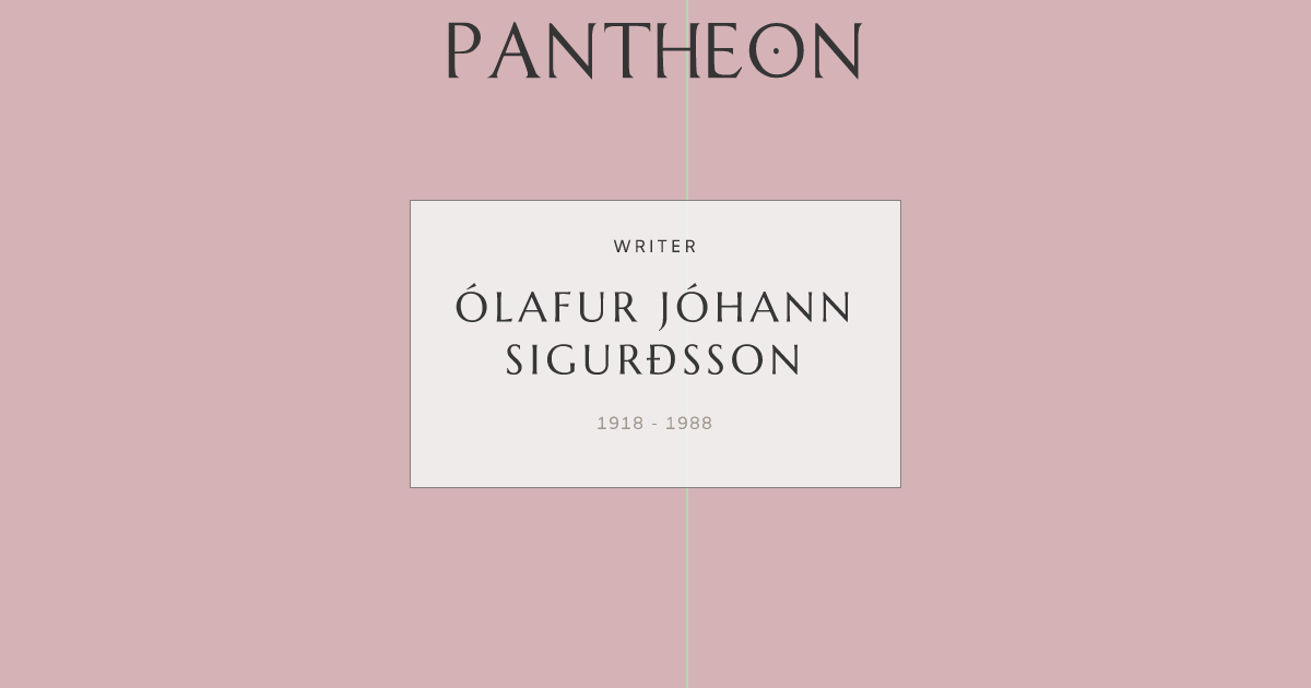 Ólafur Jóhann Sigurðsson Biography | Pantheon