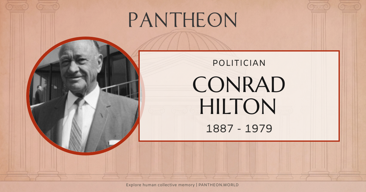 Conrad Hilton Biography | Pantheon