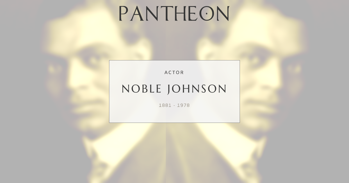 Noble Johnson Biography | Pantheon