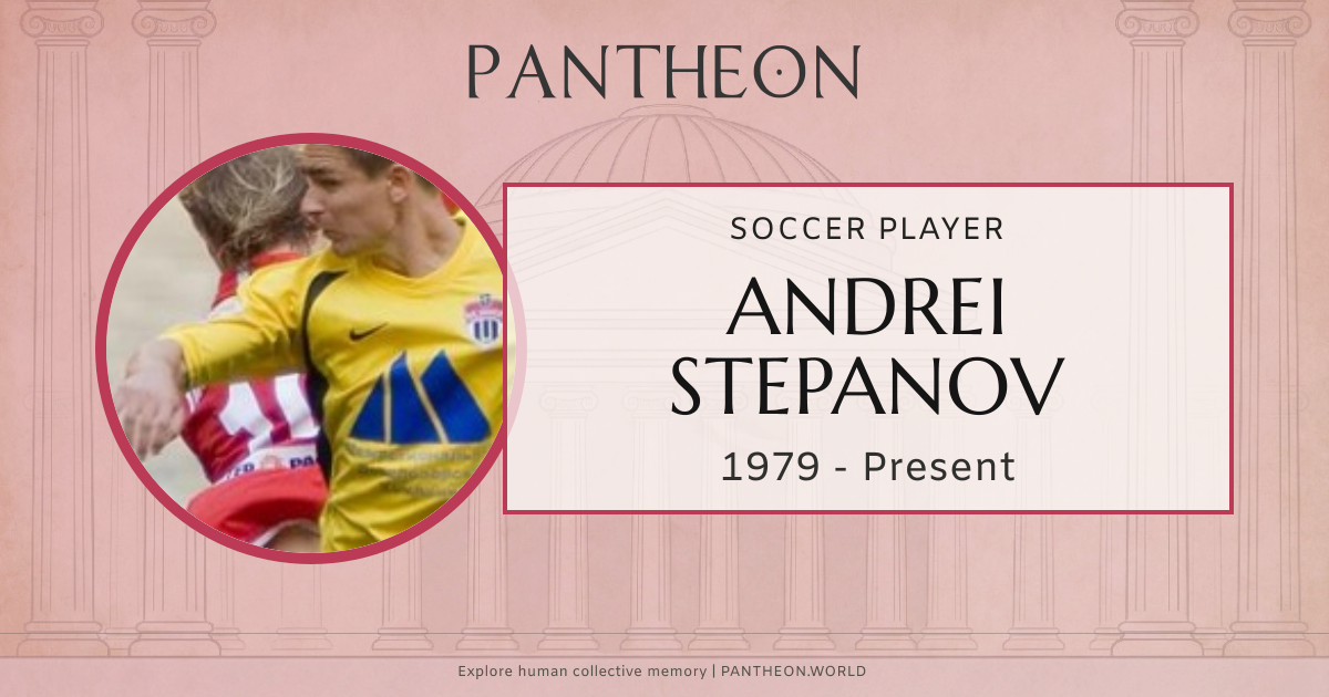 Andrei Stepanov Biography | Pantheon