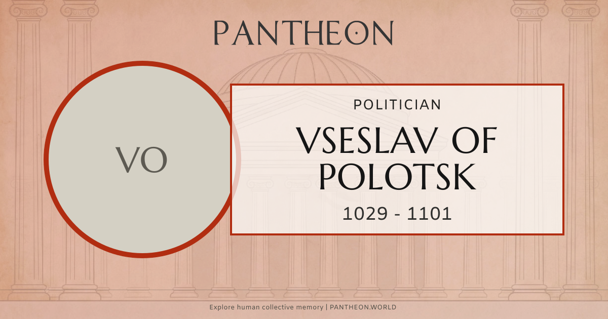 Vseslav of Polotsk Biography | Pantheon