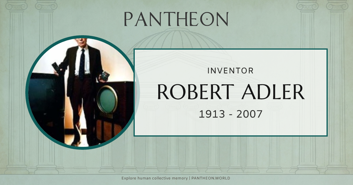 Robert Adler Biography | Pantheon
