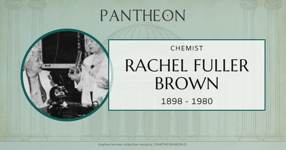Rachel Fuller Brown Biography | Pantheon