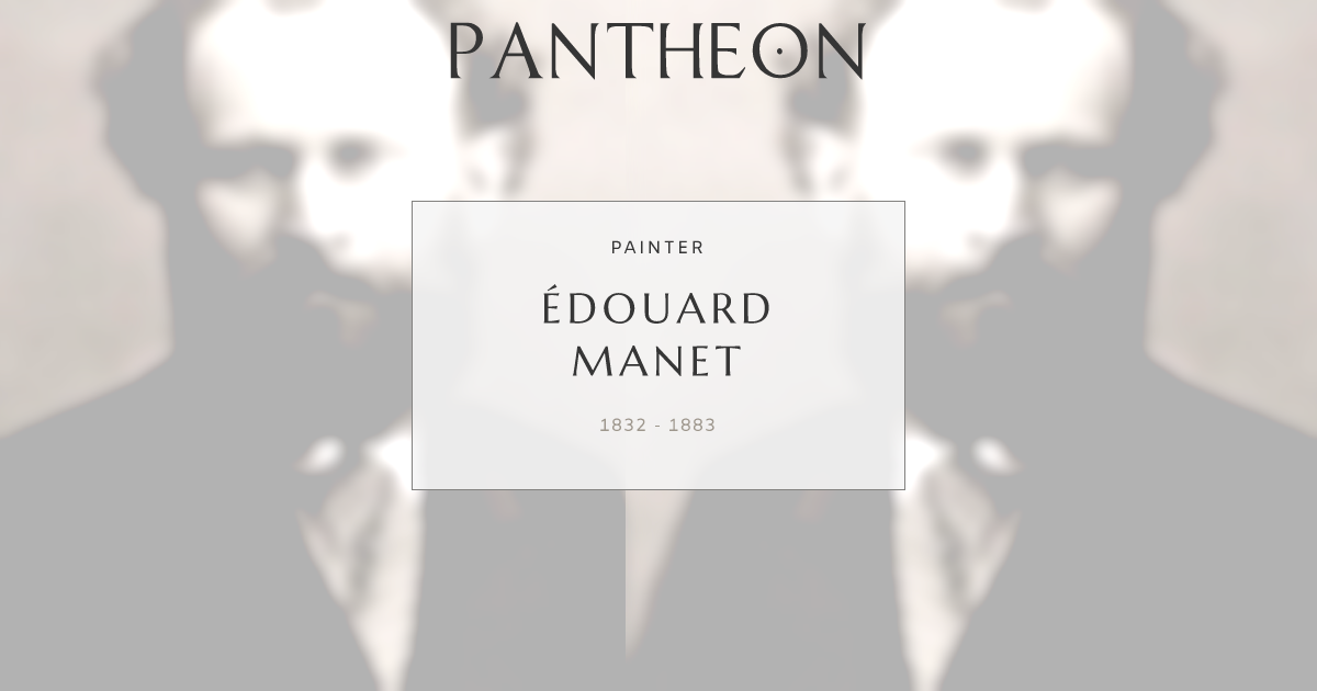 Édouard Manet Biography | Pantheon