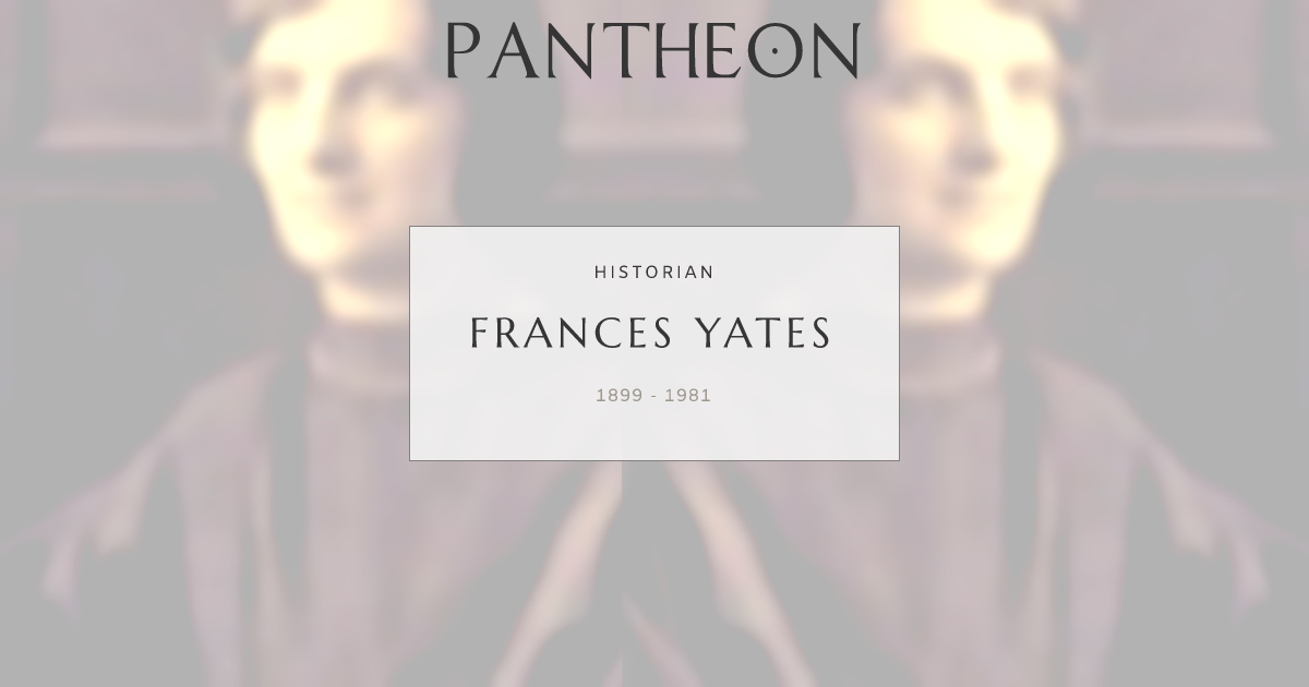 Frances Yates Biography | Pantheon