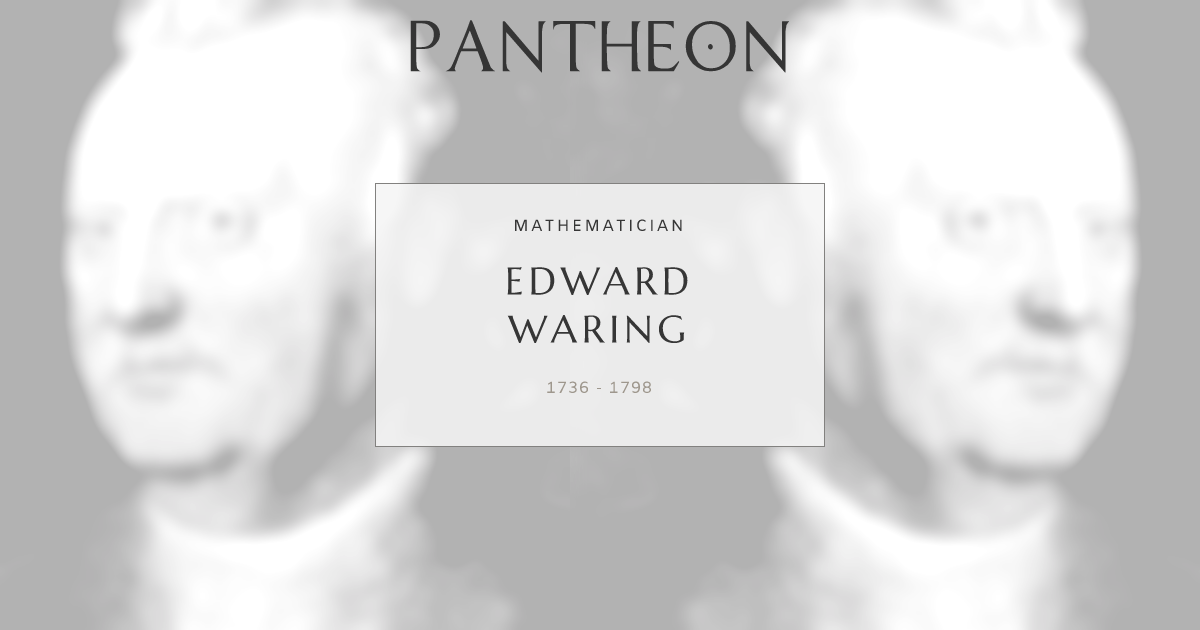Edward Waring Biography | Pantheon