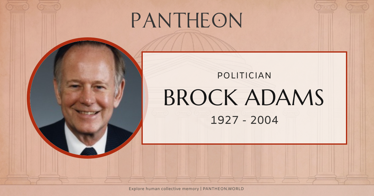 Brock Adams Biography | Pantheon
