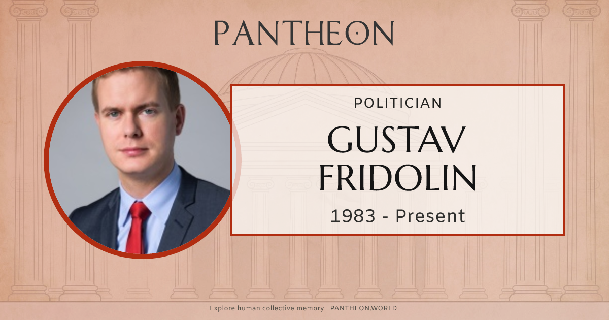 Gustav Fridolin Biography | Pantheon