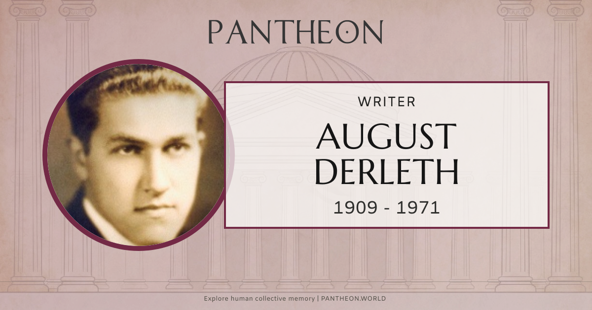 August Derleth Biography | Pantheon